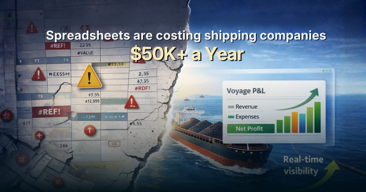 Why Spreadsheet-Based Voyage Accounting Costs Shipping Companies $50K ...